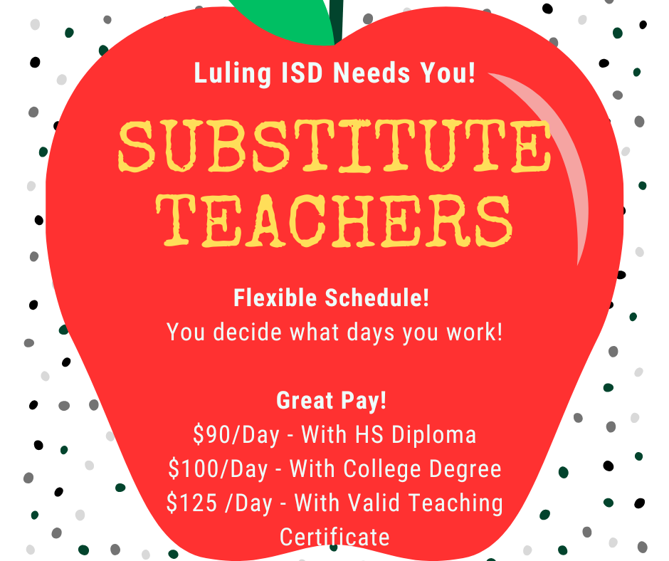 We Need Subs! | Luling High School